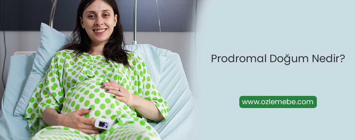 Prodromal Doğum Nedir?